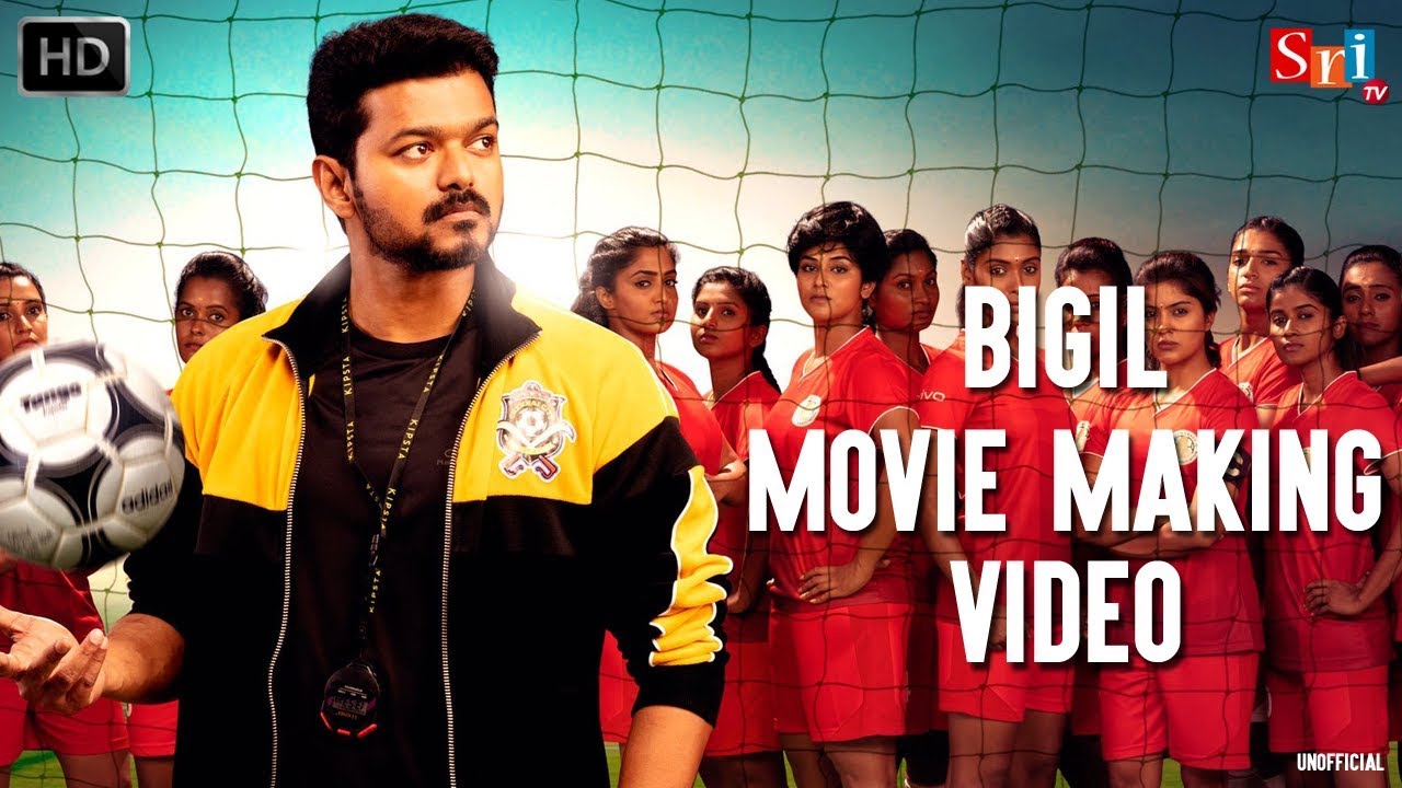 Bigil Movie Making Video | Bigil | Thalapathy Vijay - YouTube