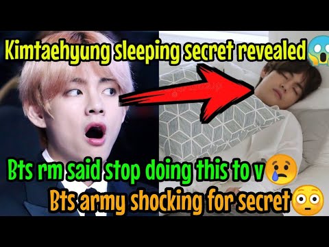 Kimtaehyung secret sleeping habits revealed😱| bts rm stop doing this v😢| bts army shocking
