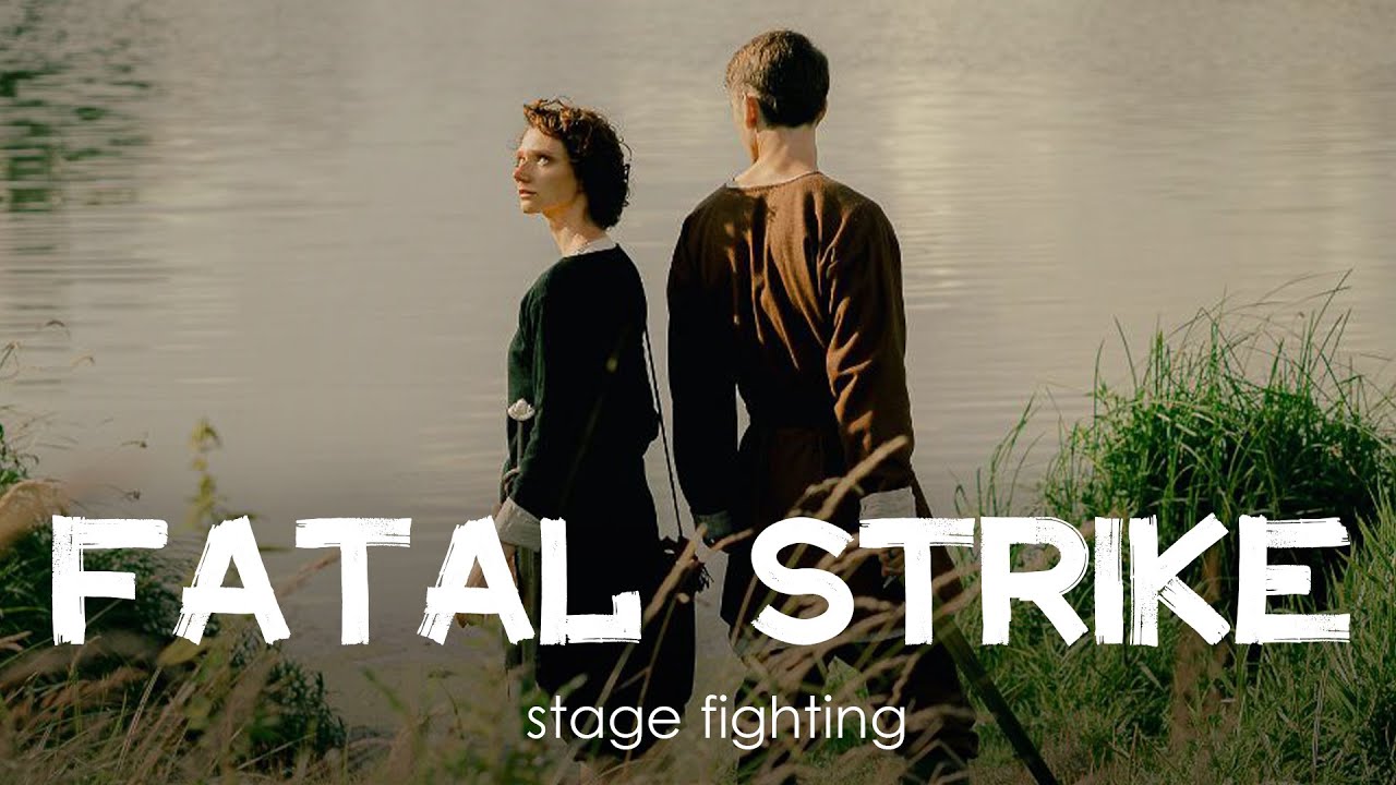 Fatal strike - stage fighting | Brotherhood of swords - YouTube