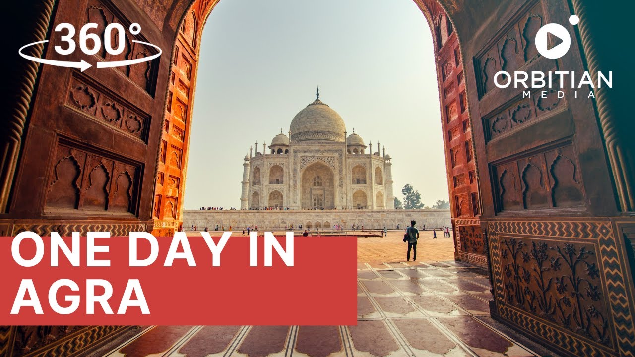One Day in Agra Trailer - VR/360° guided city tour (8K resolution ...