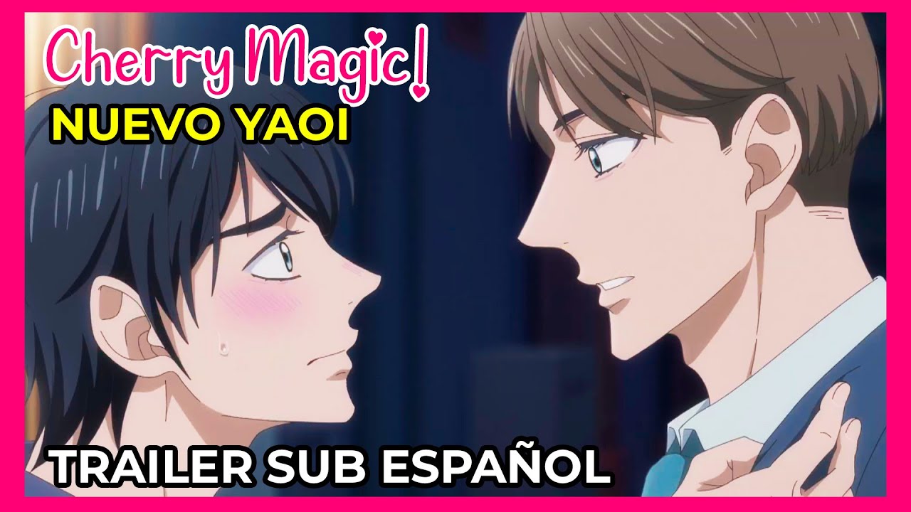 CHERRY MAGIC! - NUEVO TRAILER SUB ESPAÑOL (Nuevo anime Yaoi BL) - YouTube