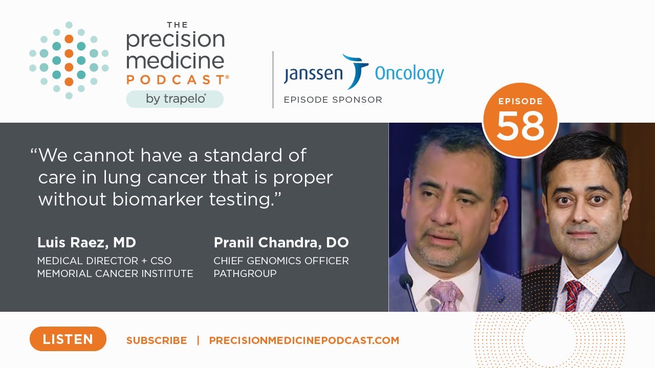 Episode 58: Enabling Comprehensive Genomic Profiling in Lung Cancer ...