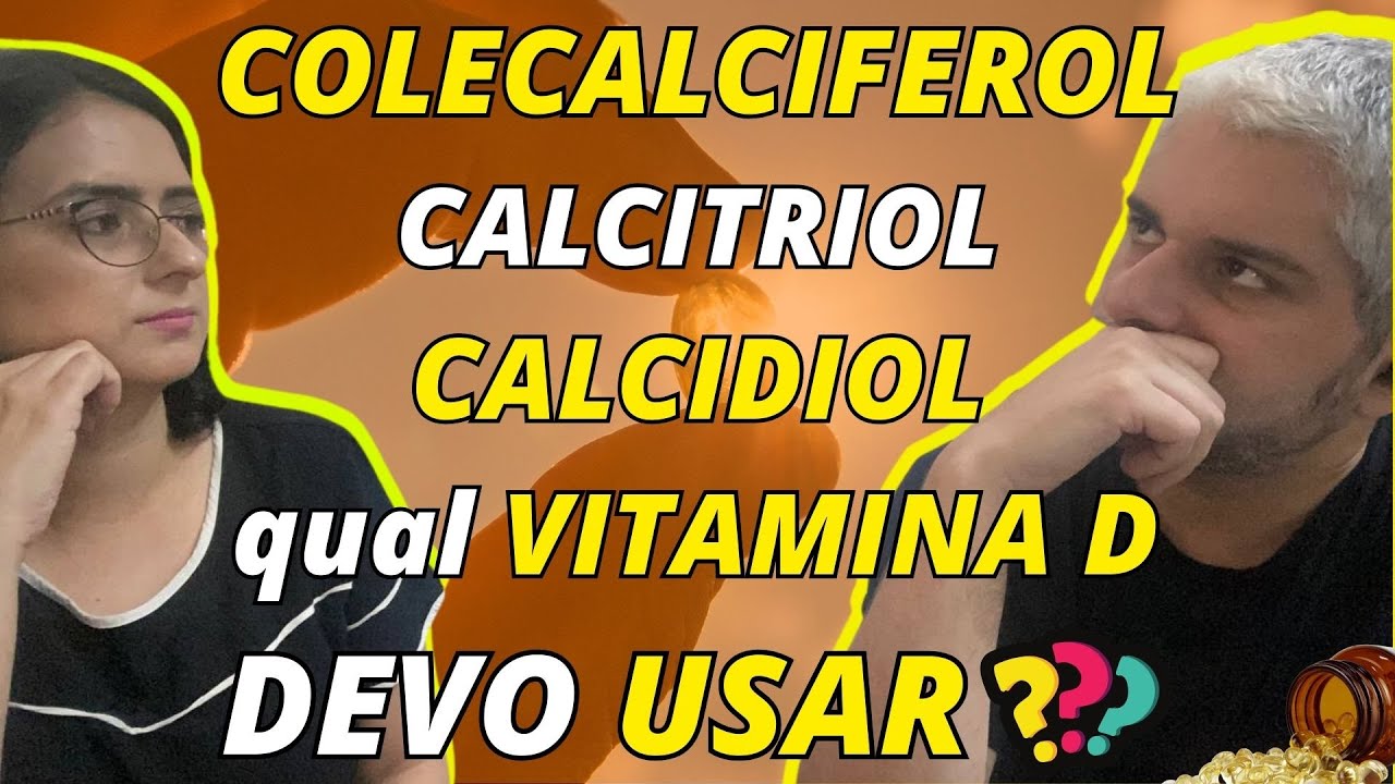 Decifrando as Vitaminas D: Calcitriol vs. Colecalciferol - Qual ...