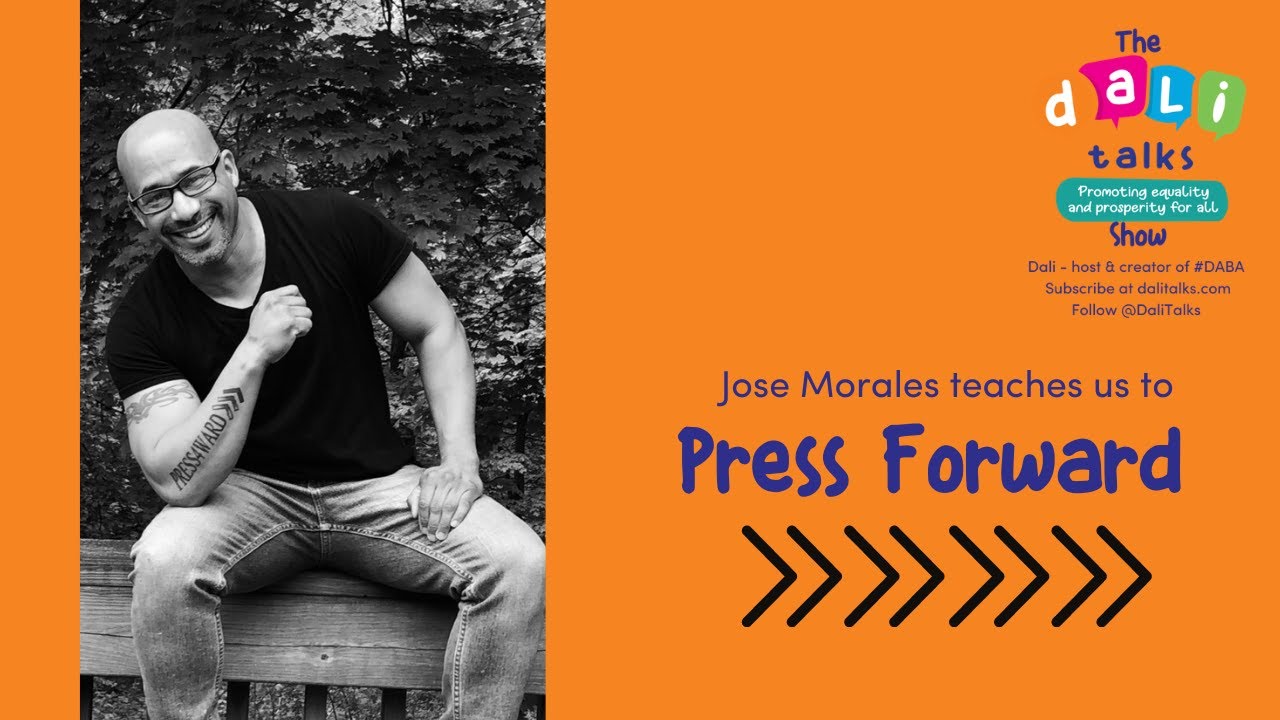 How to Press Forward In Life with Jose Morales - YouTube