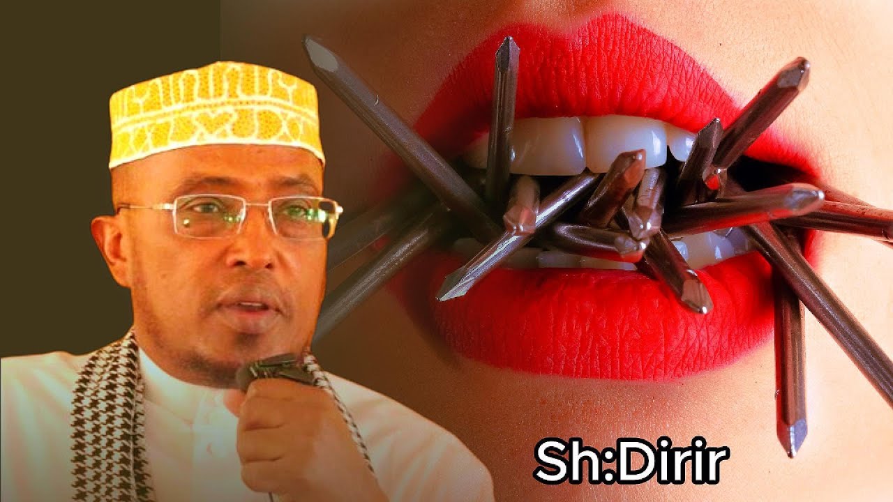 Xumaanta Ay Leedahay Xantu ~Sheikh Dirir. - YouTube
