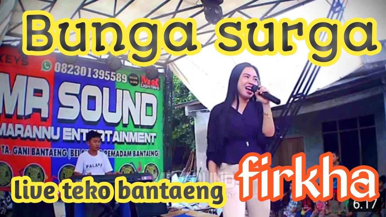 BUNGA SURGA _ Firkha / LIVE Marannu sound bantaeng / teko eremerasa ...
