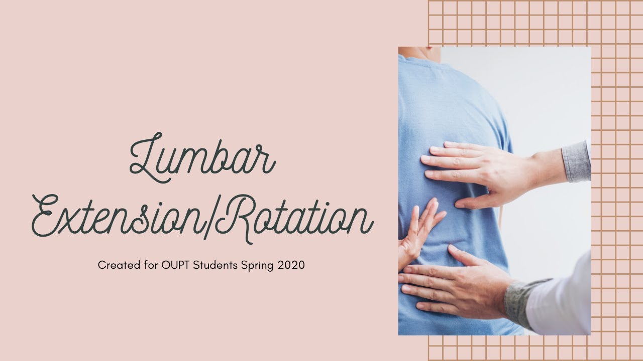 Lumbar Extension/Rotation Movement Impairment - YouTube