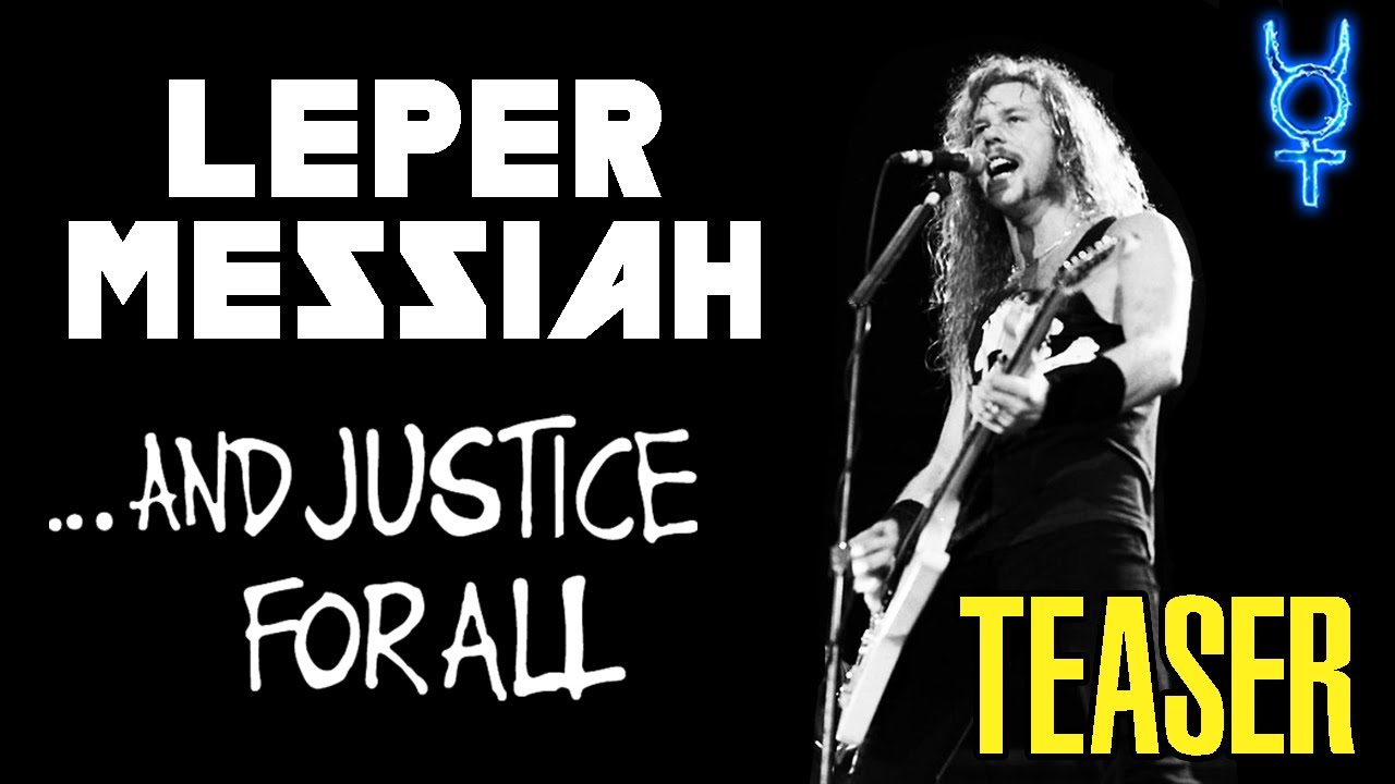 What If Leper Messiah Was On ...And Justice For All (TEASER) - YouTube