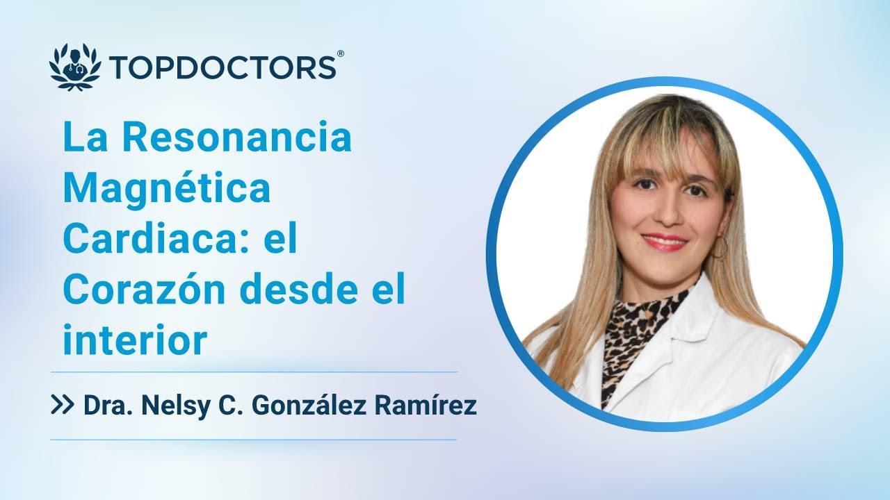 La Resonancia Magnética Cardiaca: el Corazón desde el interior - YouTube