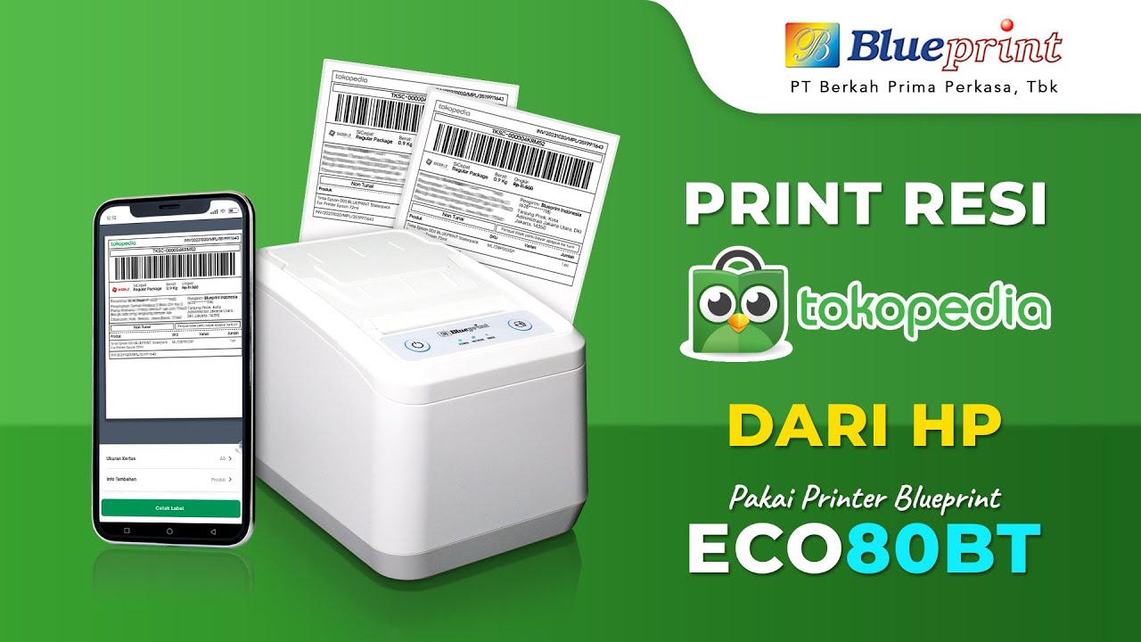 Print Resi Tokopedia dari HP pakai Printer Label Blueprint ECO 80BT ...