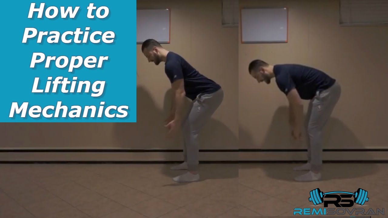How to Practice Proper Lifting Mechanics | Bending at the Hip Vs ...