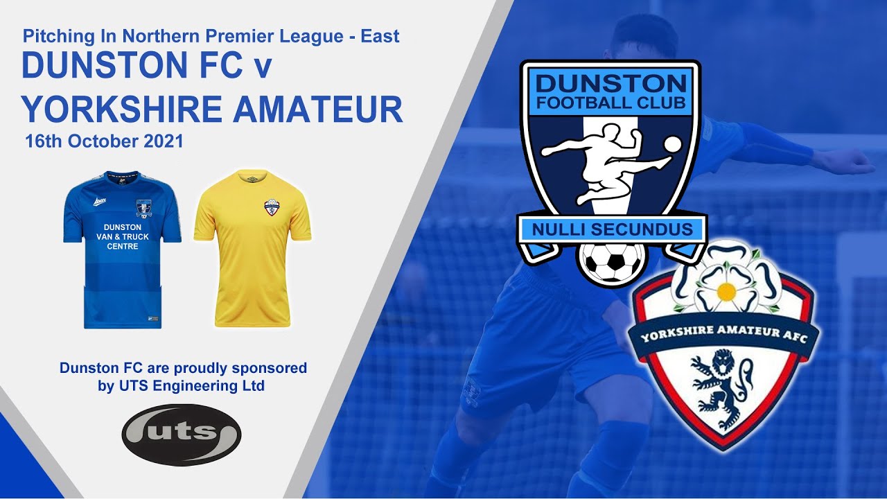 Dunston FC v Yorkshire Amateur AFC - YouTube