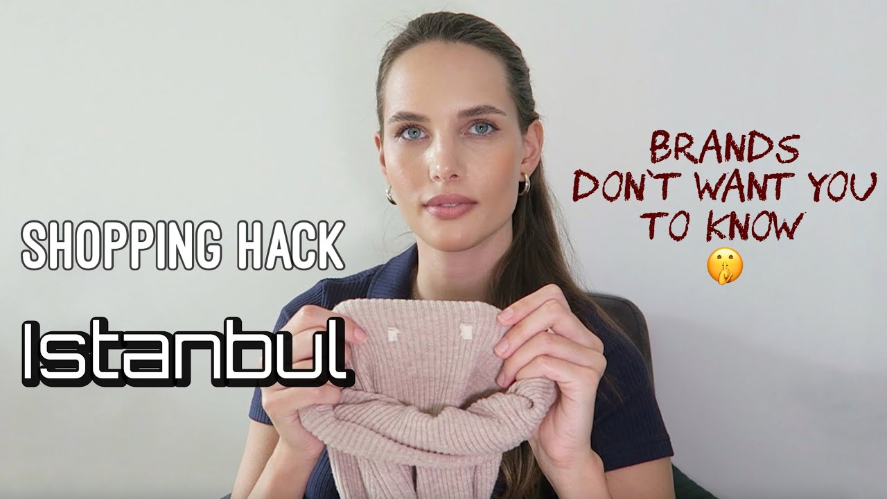 Secret Shopping Hack Istanbul | Where you should look for designer ...