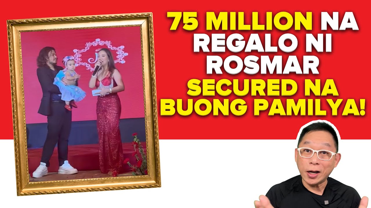 75 Million Na Regalo Ni Rosmar, Secured Na Buong Pamilya! - YouTube