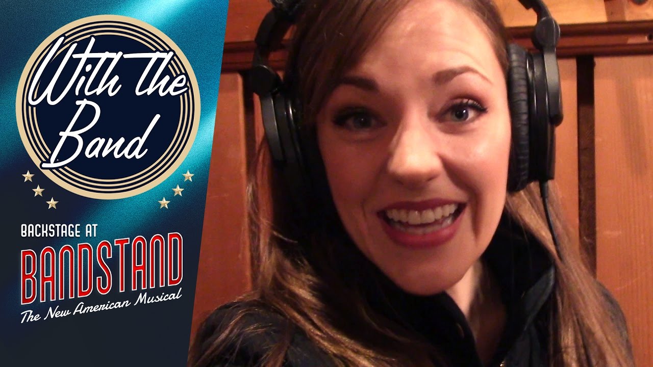 Episode 5 - With the Band: Backstage at BANDSTAND with Laura Osnes ...