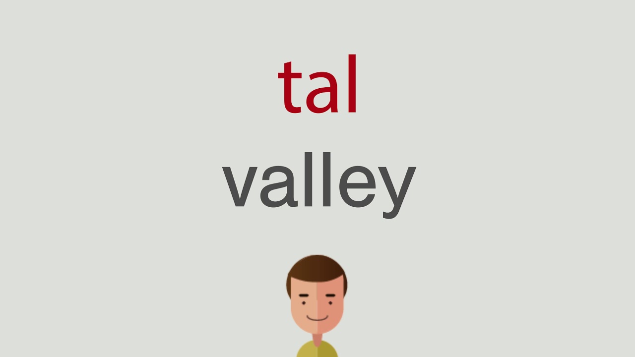 Wie heißt tal auf englisch - YouTube