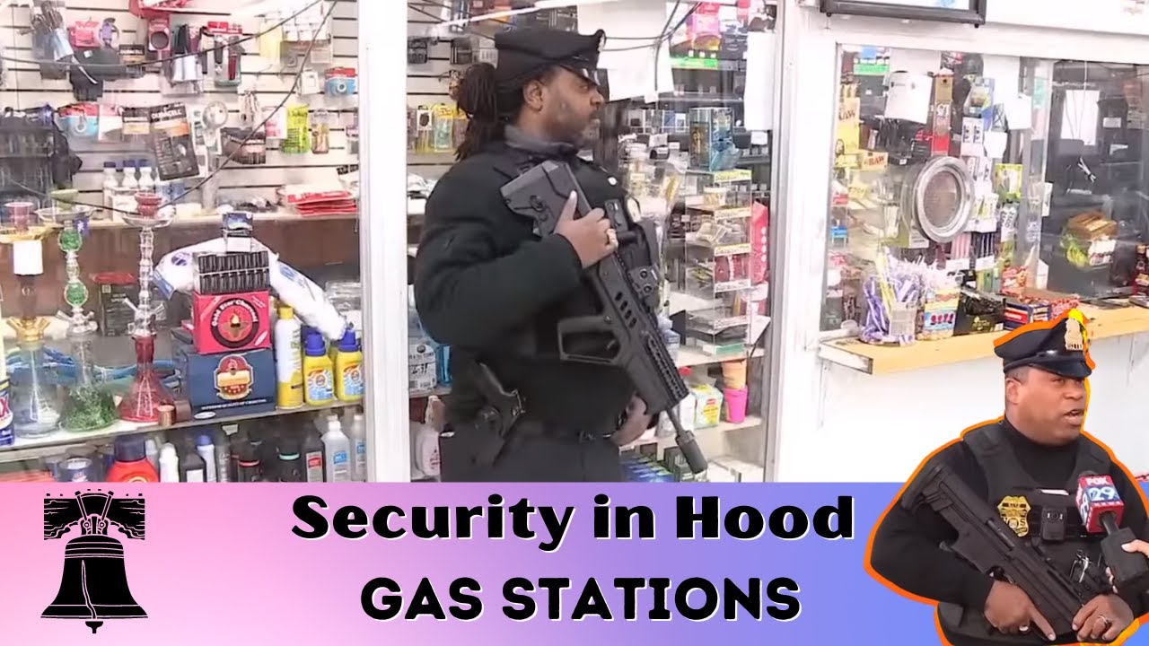 How Gas Stations in North Philly Protect Their Property - Armed ...