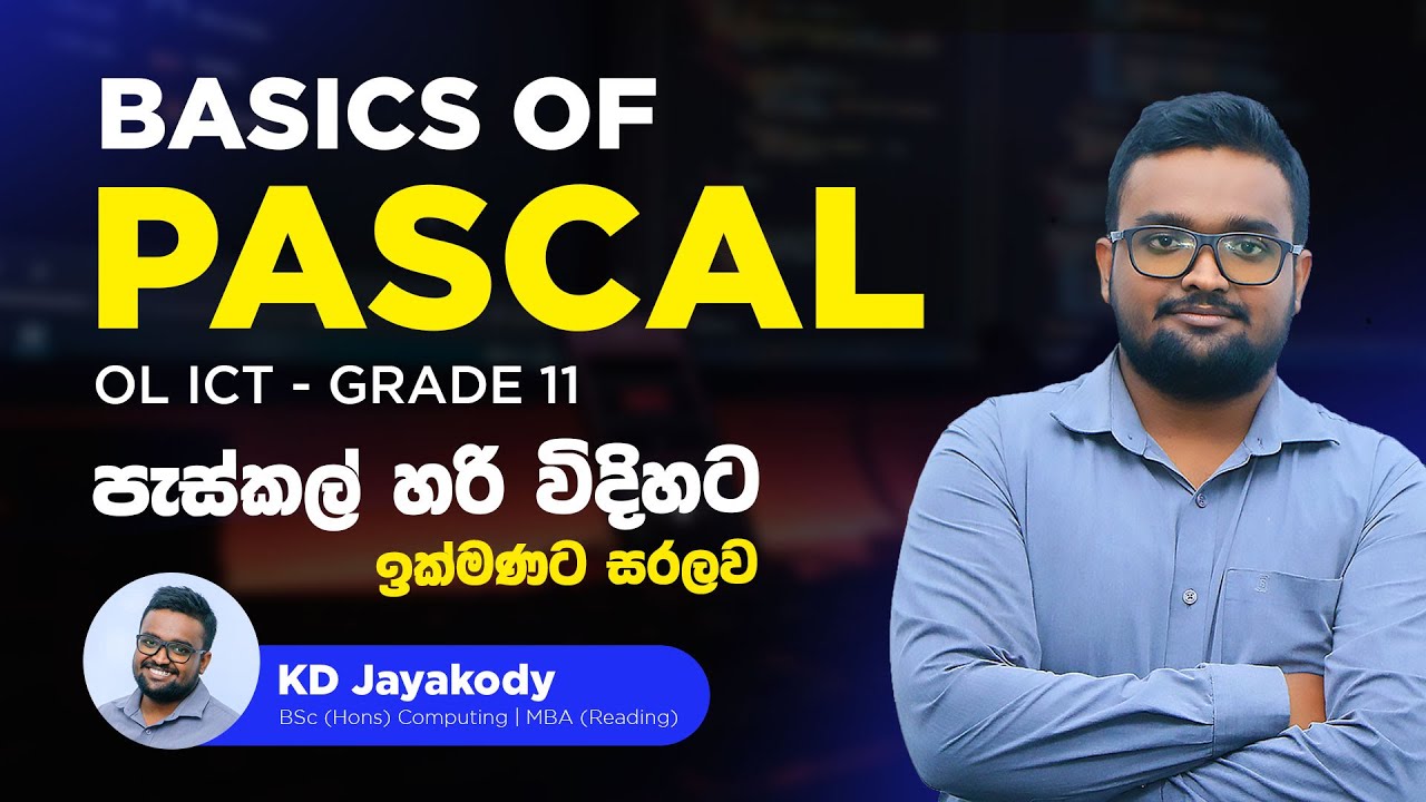 Pascal Programming Lesson 01 Sinhala Ol Ict Kd Jayakody Youtube