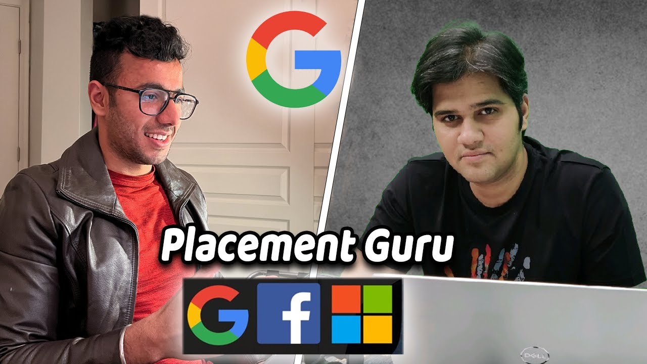 Meet the Placement Guru of India! Google Placement Journey! Ft. Sumeet ...