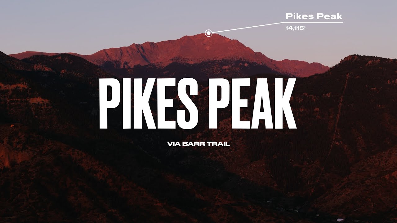 Pikes Peak Via Barr Trail | Best hike in Colorado Springs | Epic Views ...