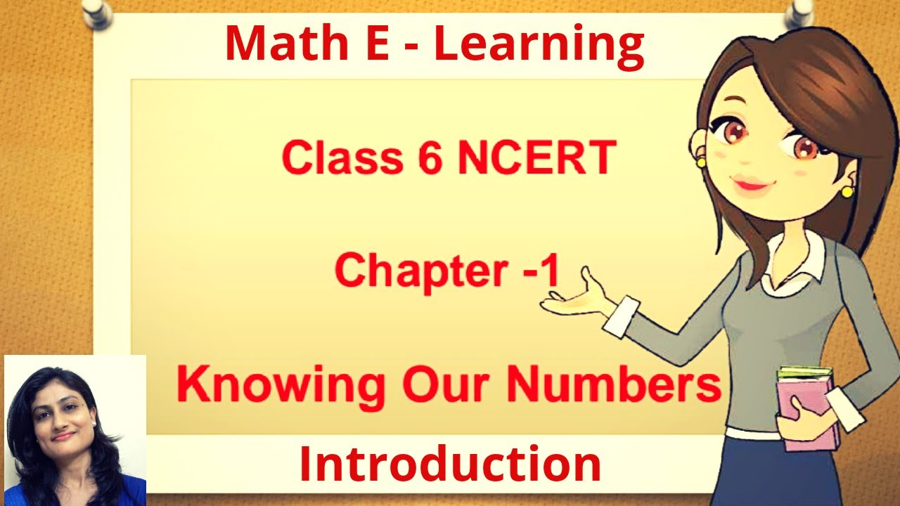 Knowing Our Numbers Chapter 1 Class 6 NCERT - Introduction - YouTube