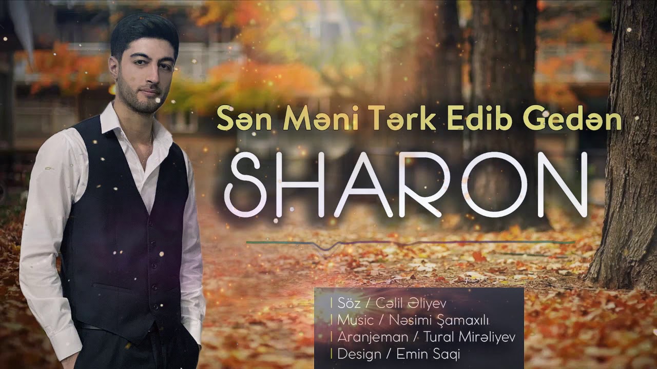 Sharon - Sen Meni Terk Edib Geden (2020) - YouTube