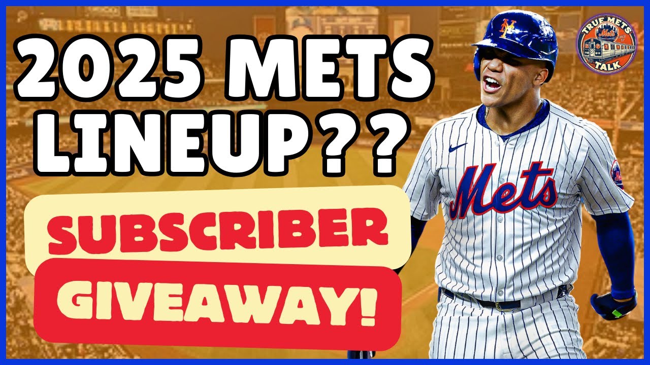 Mets 2025 Opening Day Lineup & Channel Giveaway Announcement! (New York ...