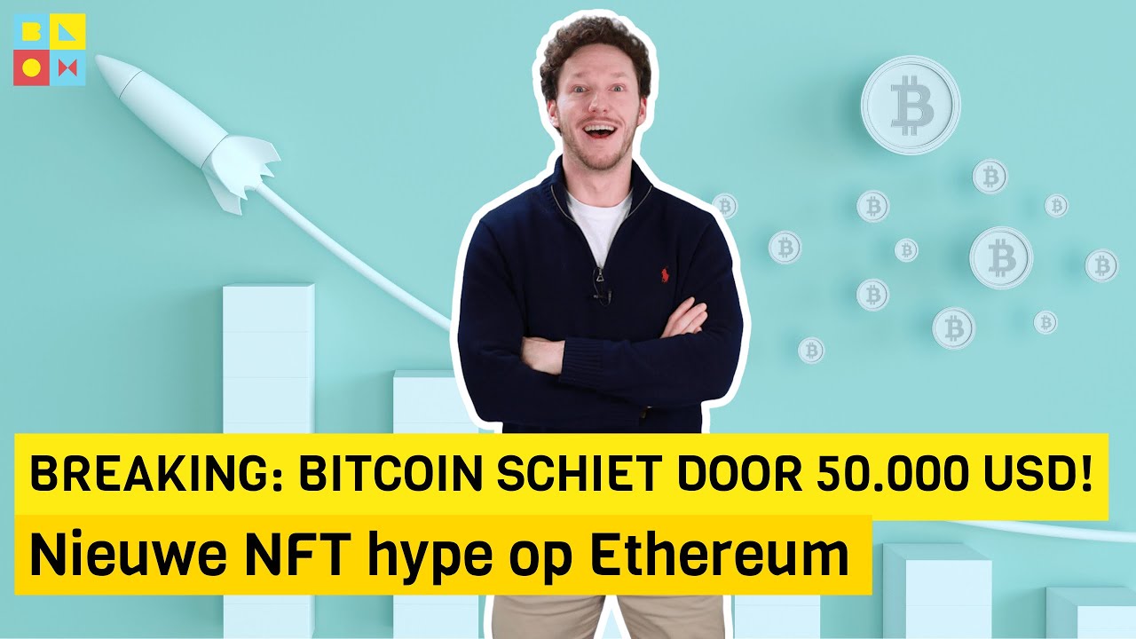 BITCOIN stijgt naar $50.000! | Nieuwe NFT hype op Ethereum | Crypto ...