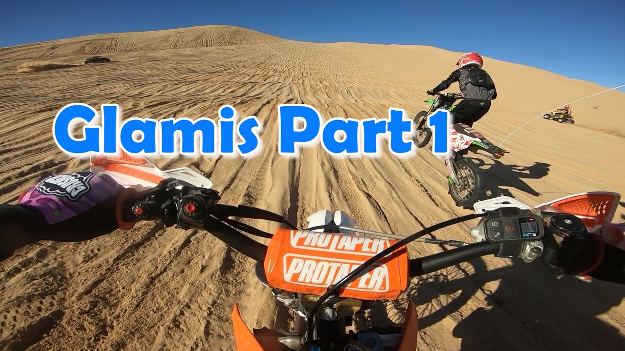 Glamis Sand Dunes! Part 1 of 4!!!! - YouTube