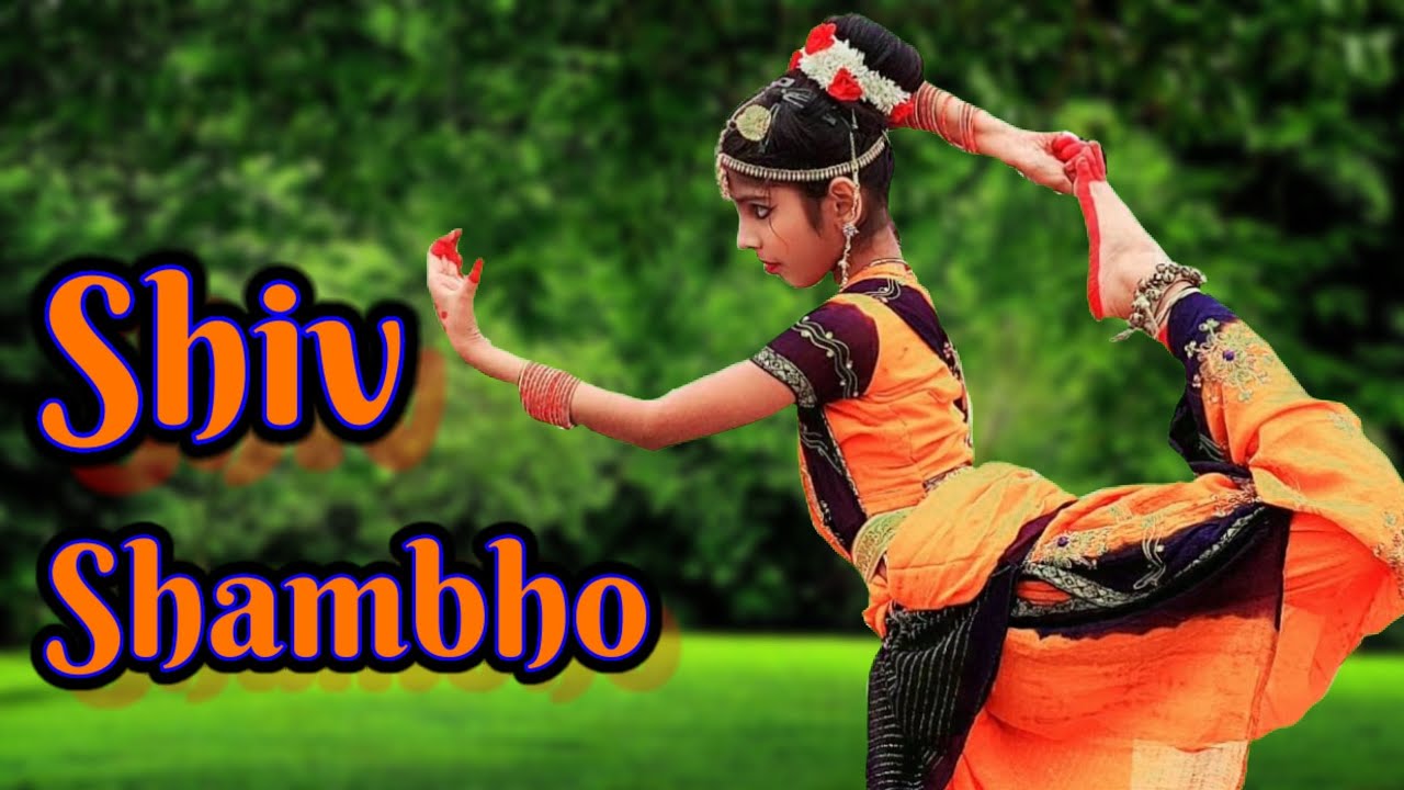 Shiv Shambho | Lord Shiva | Dance cover | Classical Dance ...