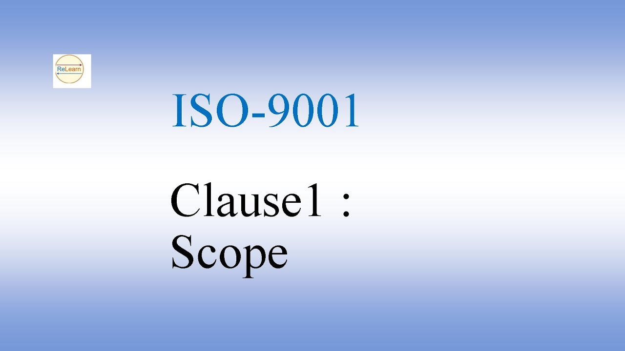 ISO-9001 clause 1: Scope - YouTube