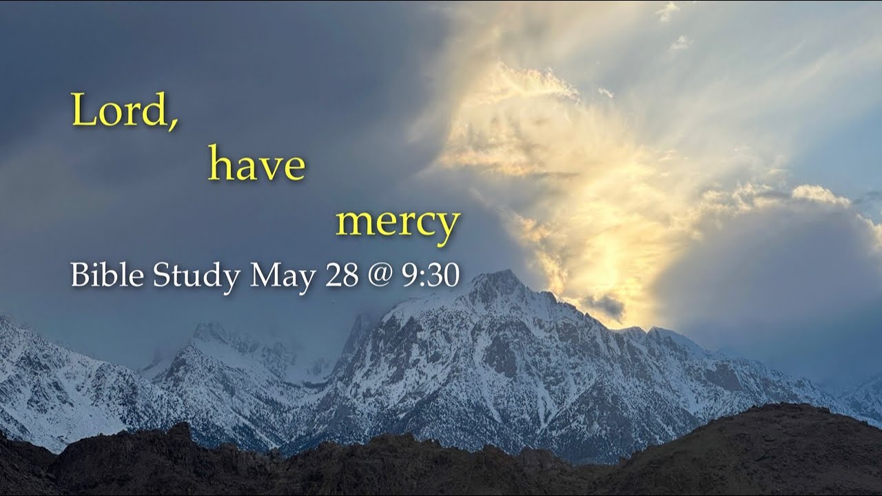 5/28/2023 Lord, have mercy. Bible Class St. Luke Live Stream - YouTube