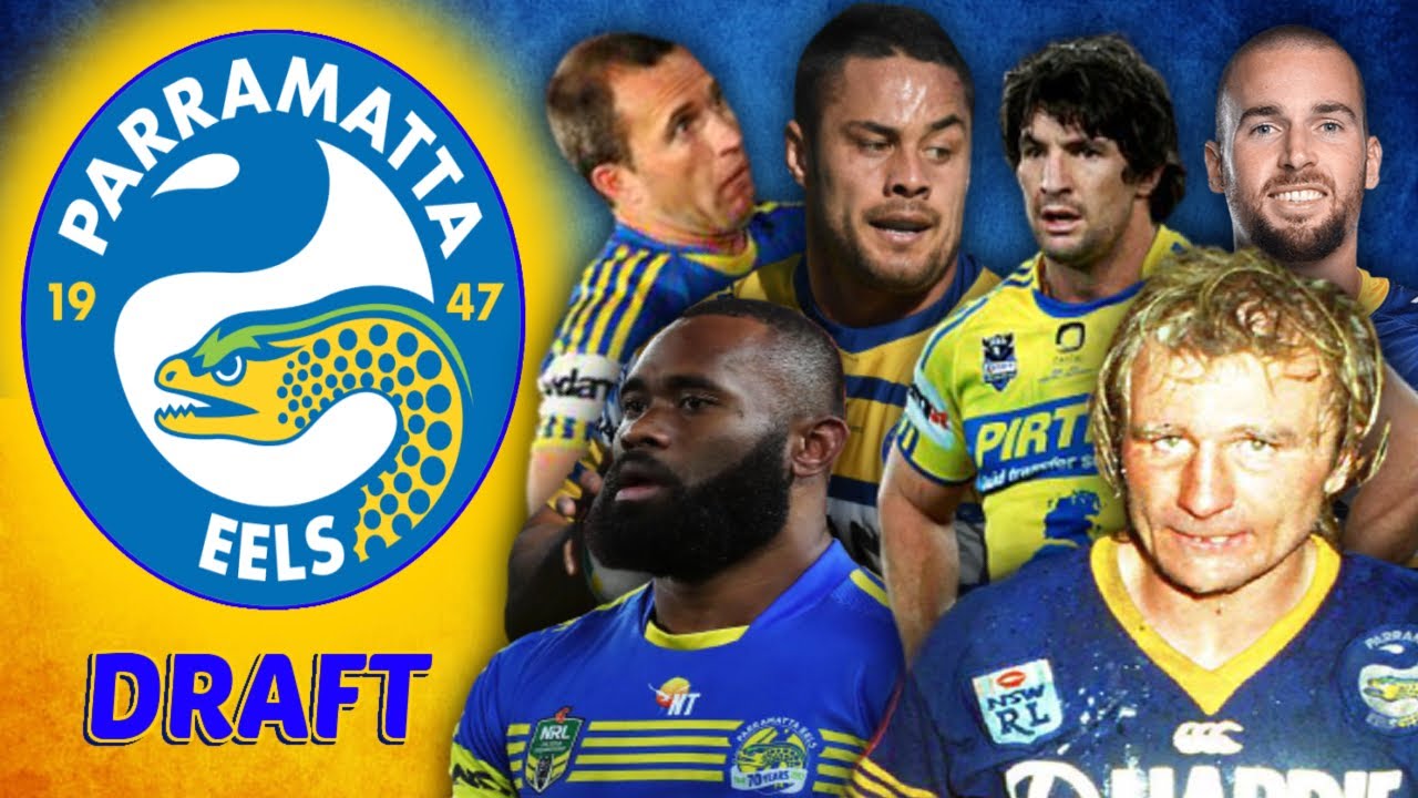Drafting The BEST EVER Parramatta Eels NRL Team! | Feat ...