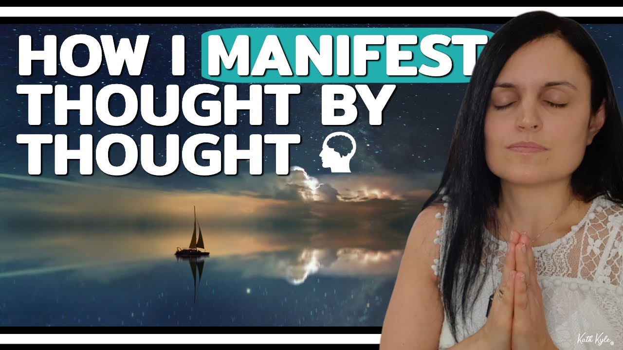 The Exact Thought Process I Used to Manifest My Dreams 💭 - YouTube