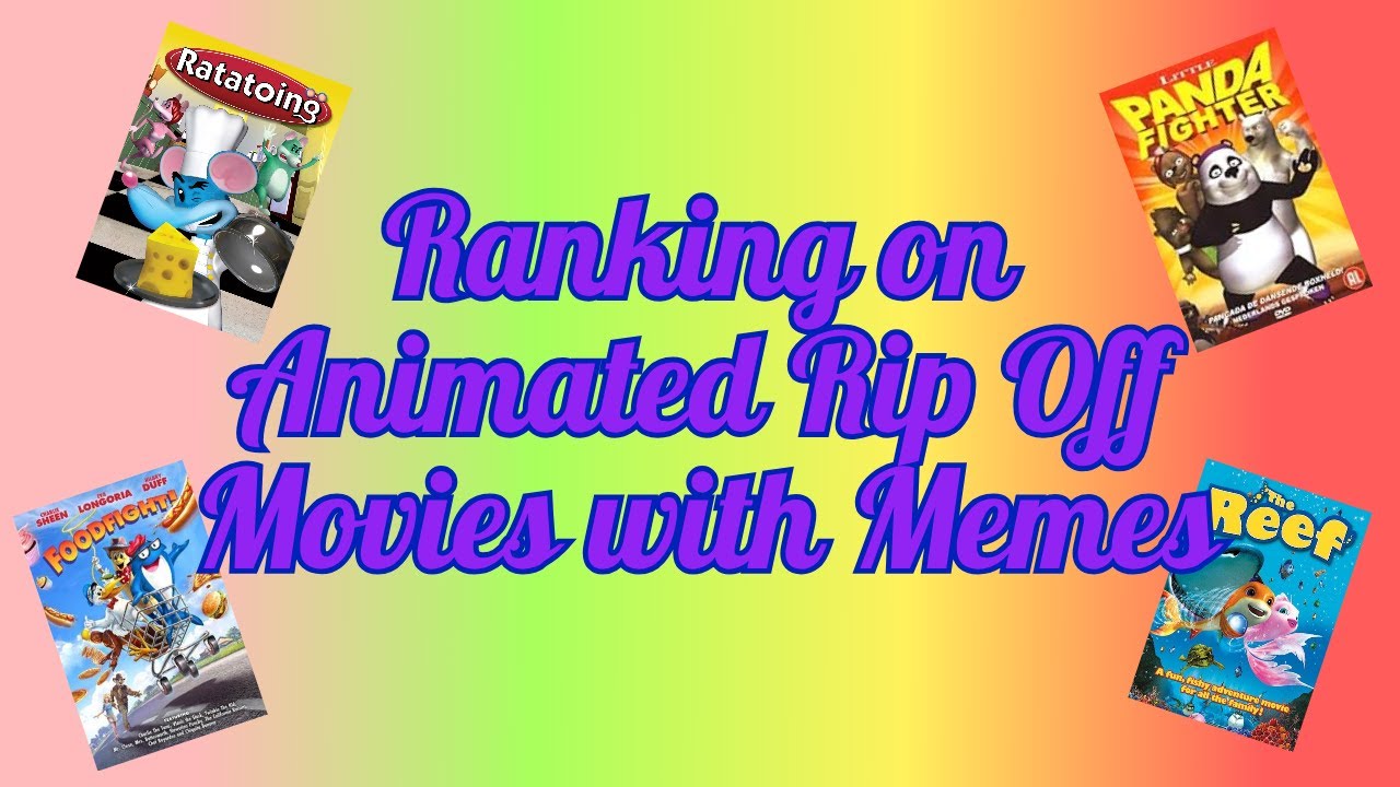 Ranking on Animated Rip Off Movies with Memes - YouTube