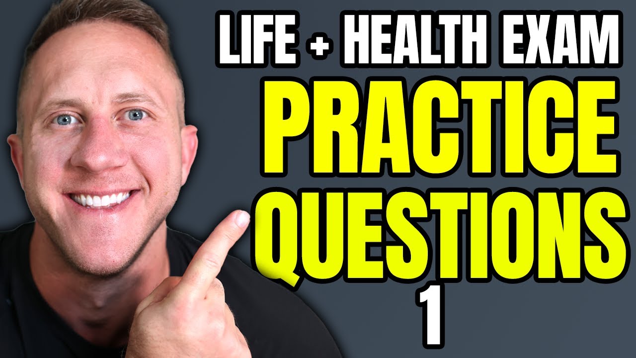 Life + Health Insurance Exam Practice Questions 1 - YouTube