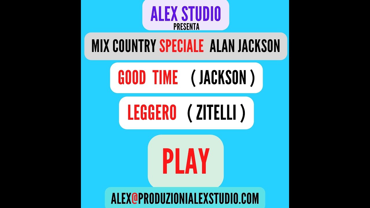 MIX COUNTRY SPECIALE ALAN JACKSON ( GOOD TIME ) Karaoke ( PLAY ) Alex ...