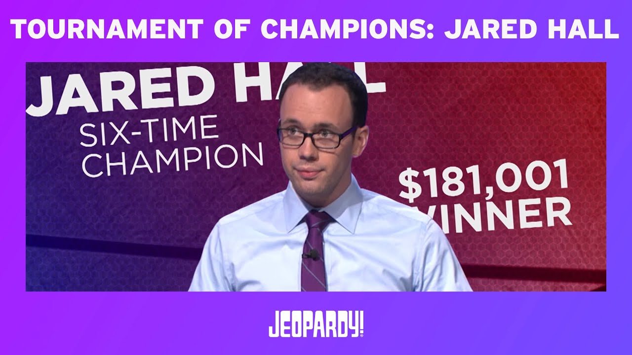Jeopardy! Tournament of Champions: Jared Hall | JEOPARDY! - YouTube