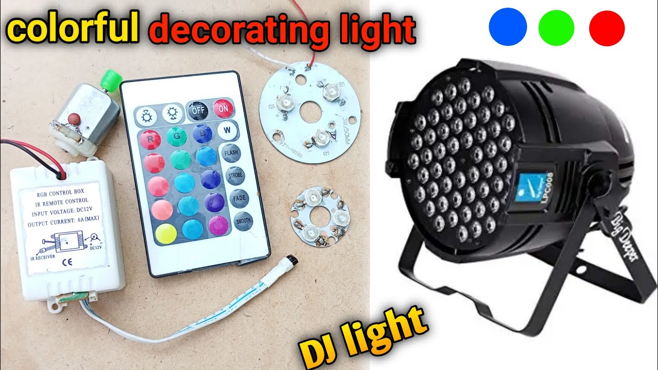 How To Make DJ Light || How to make colorful LED light || LED light ...