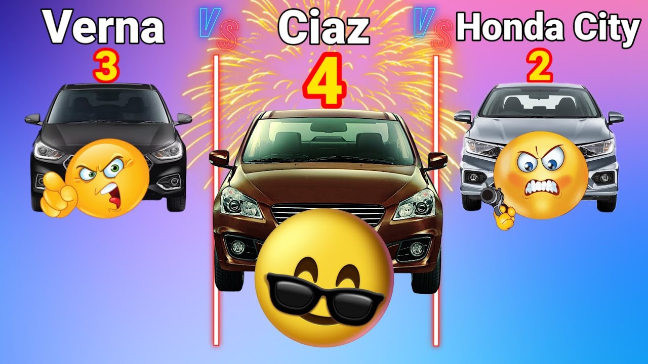Verna vs Ciaz vs Honda City vs Verna vs Honda City vs Ciaz vs Verna # ...