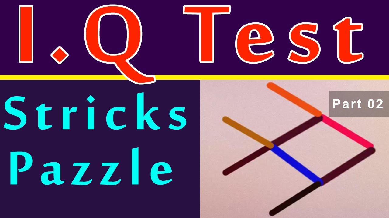 IQ test 4 sticks magic with solution Part #02 - YouTube