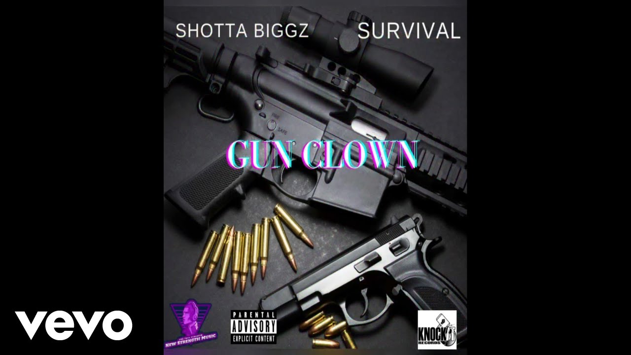 Shotta Biggz, Survival - Gun Clown (Official Audio) - YouTube
