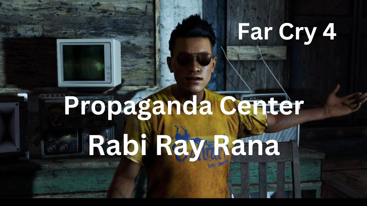 Far Cry 4: Propaganda Center: Rabi Ray Rana (Side Mission) - YouTube
