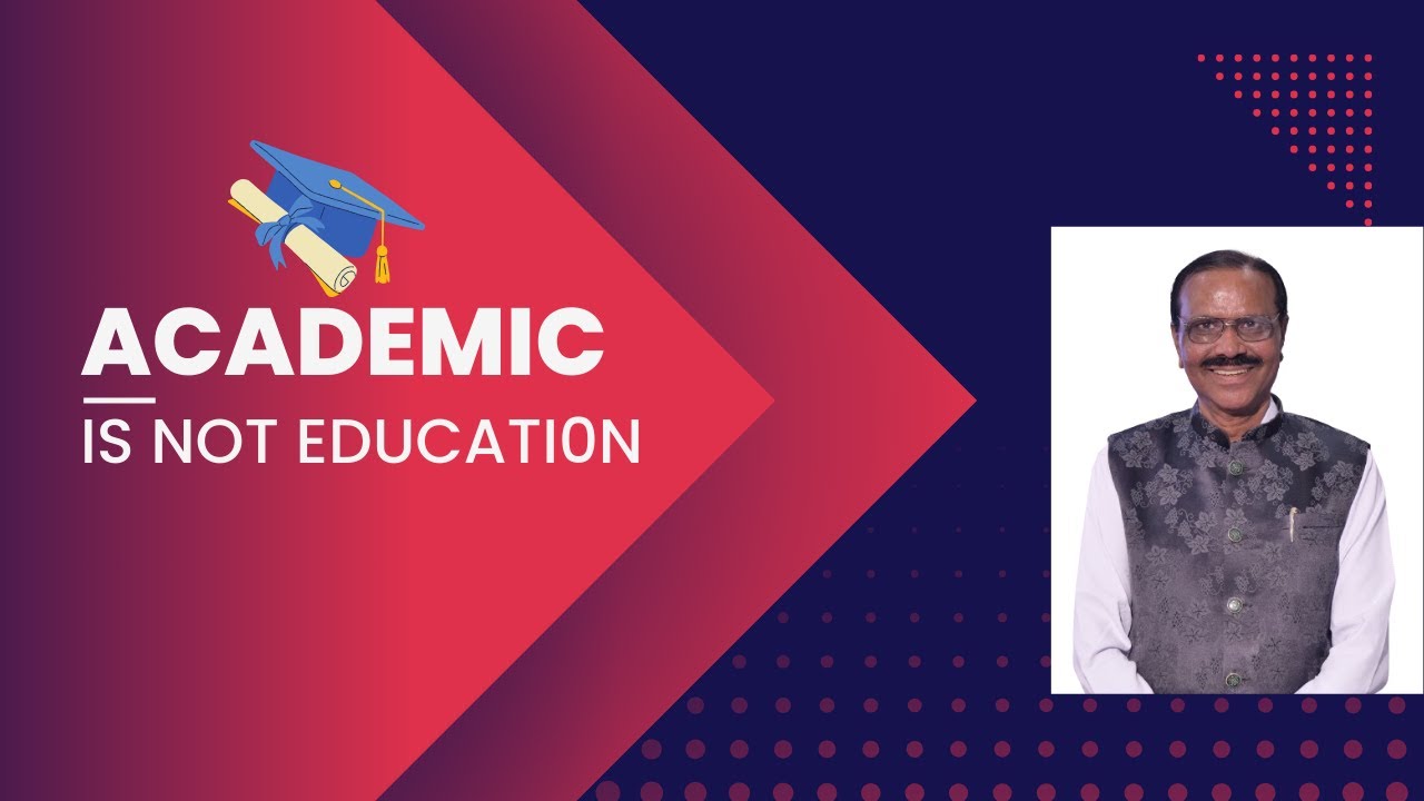 ACADEMIC IS NOT EDUCATION - YouTube