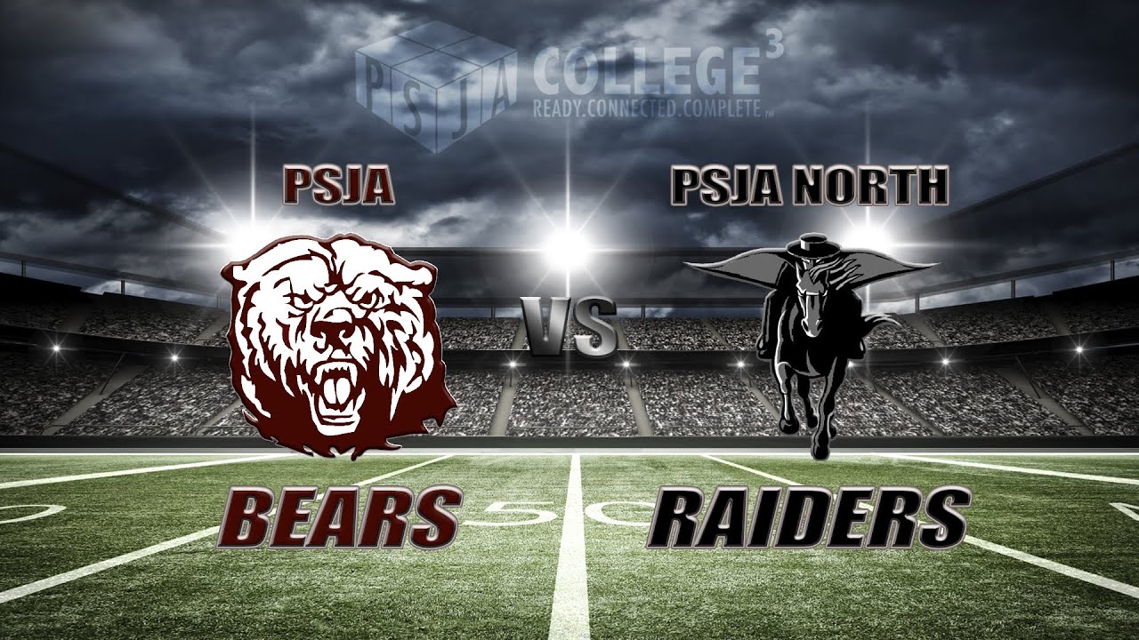 PSJA Bears vs PSJA North Raiders - YouTube