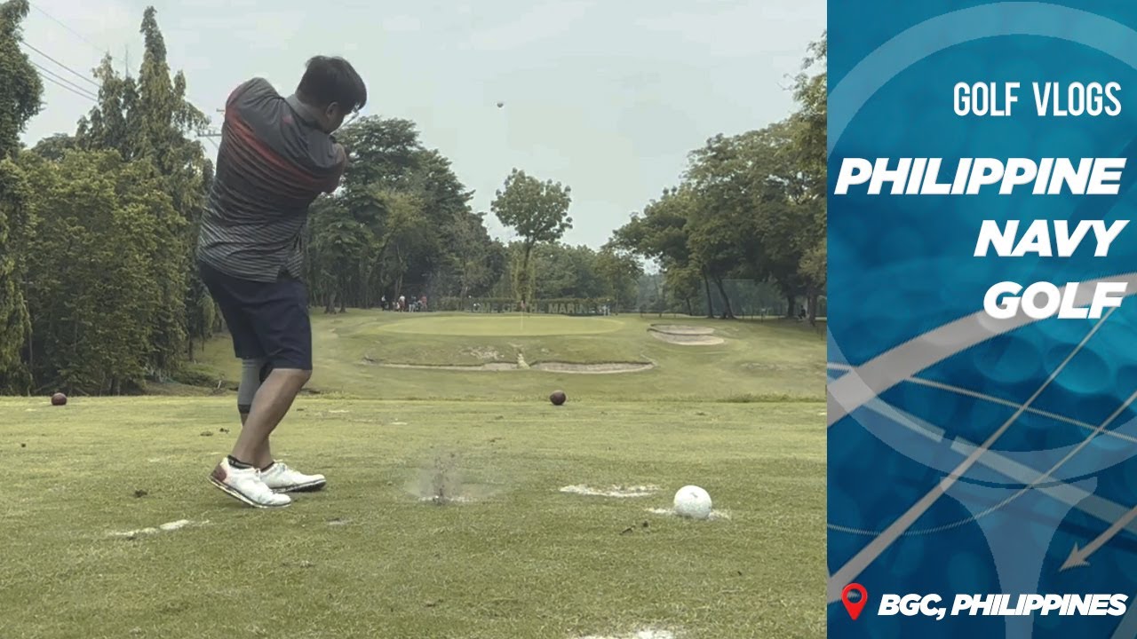 FIRST TIME PLAYING - PHILIPPINE NAVY GOLF - YouTube