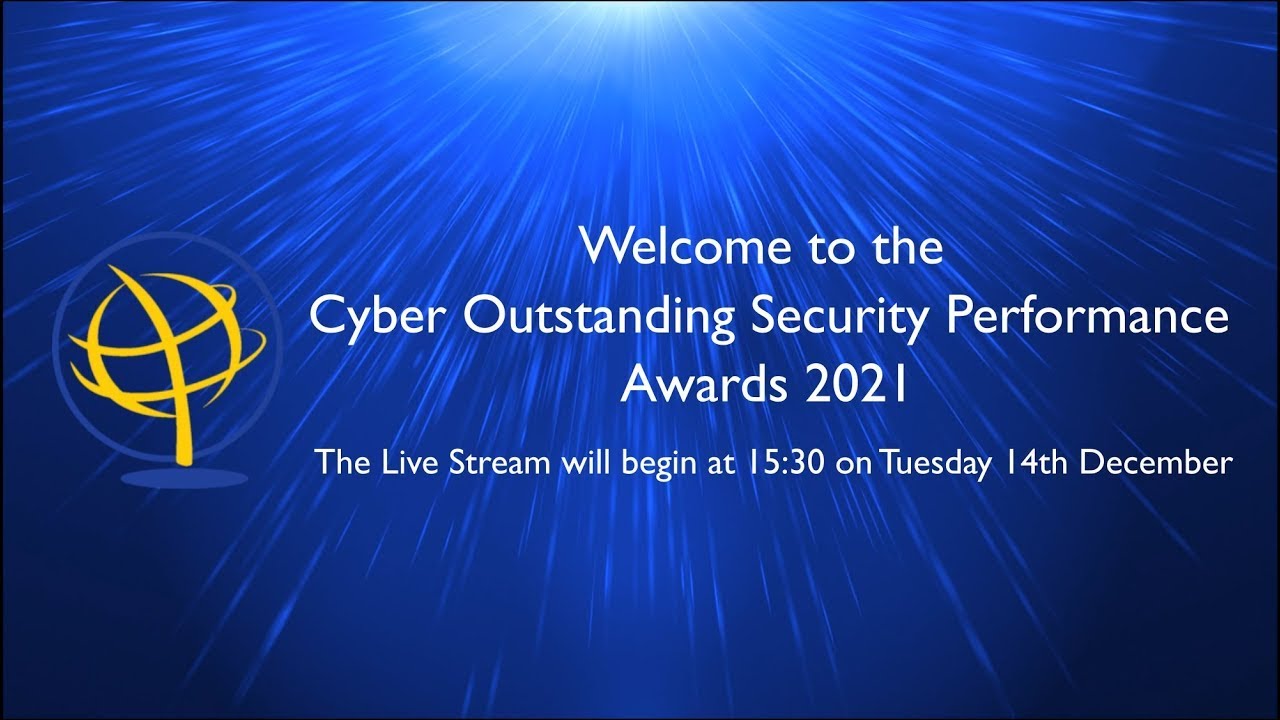 The Cyber Outstanding Security Awards (OSPAs) 2021 - YouTube