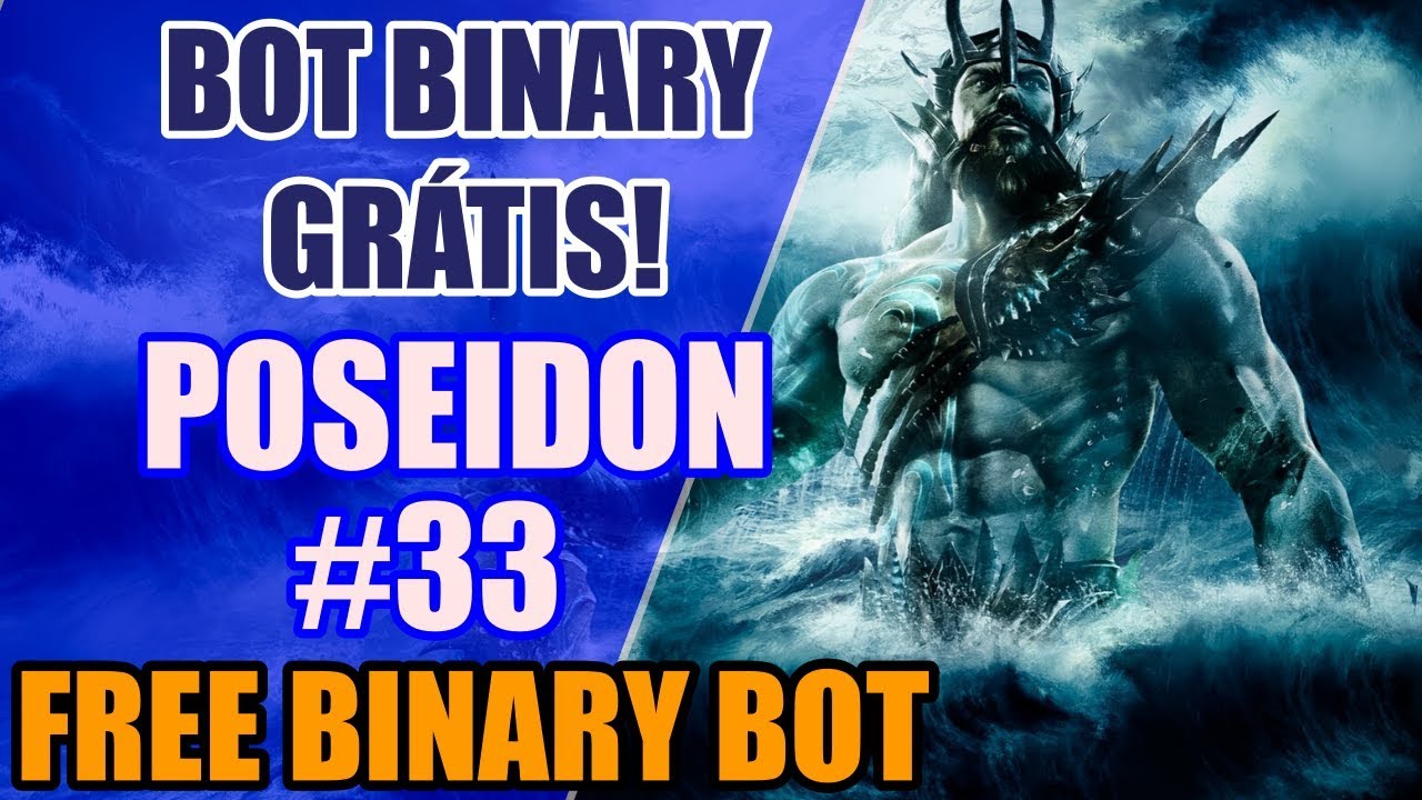DOWNLOAD BOT BINARY POSEIDON #33 - BOT BINARY UNDER COM ANÁLISE! - YouTube