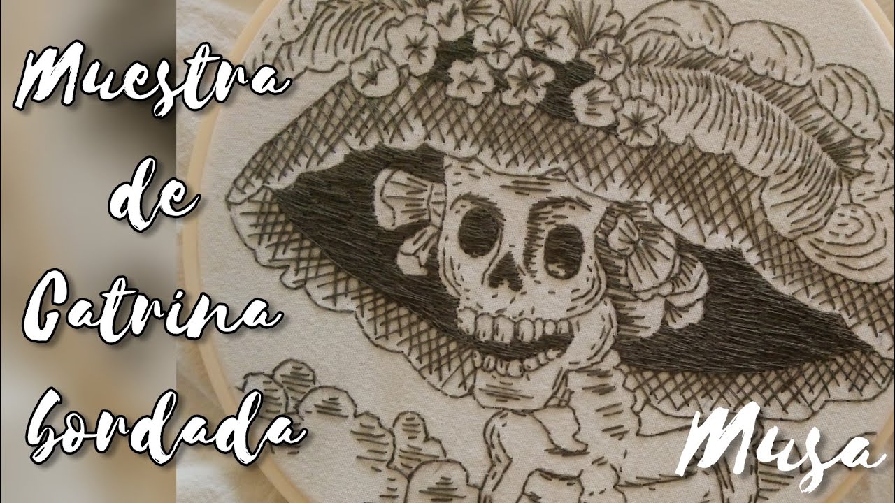 Muestra bordado a mano catrina / calavera garbancera hand embroidery ...