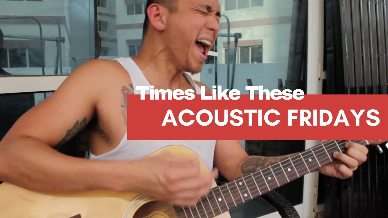 Times Like These (Acoustic Friday Sessions) - YouTube